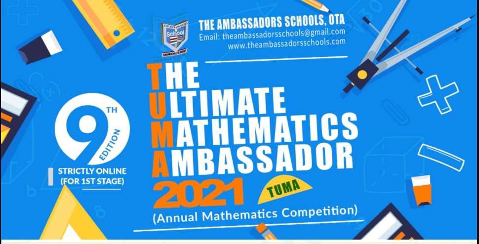 The Ultimate Mathematics Ambassador (TUMA) 2021 • MySchoolGist