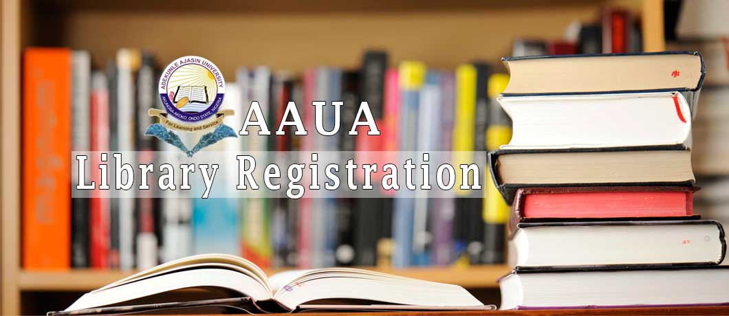 AAUA Library Registration Procedure - 2016/17