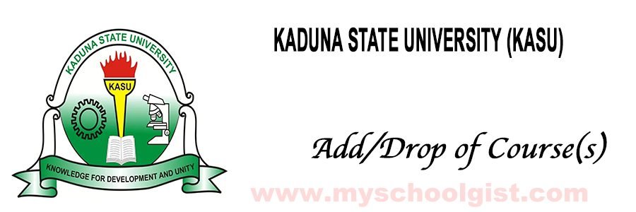 KASU) Add/Drop of Course(s) for 1st Semester 2018/2019