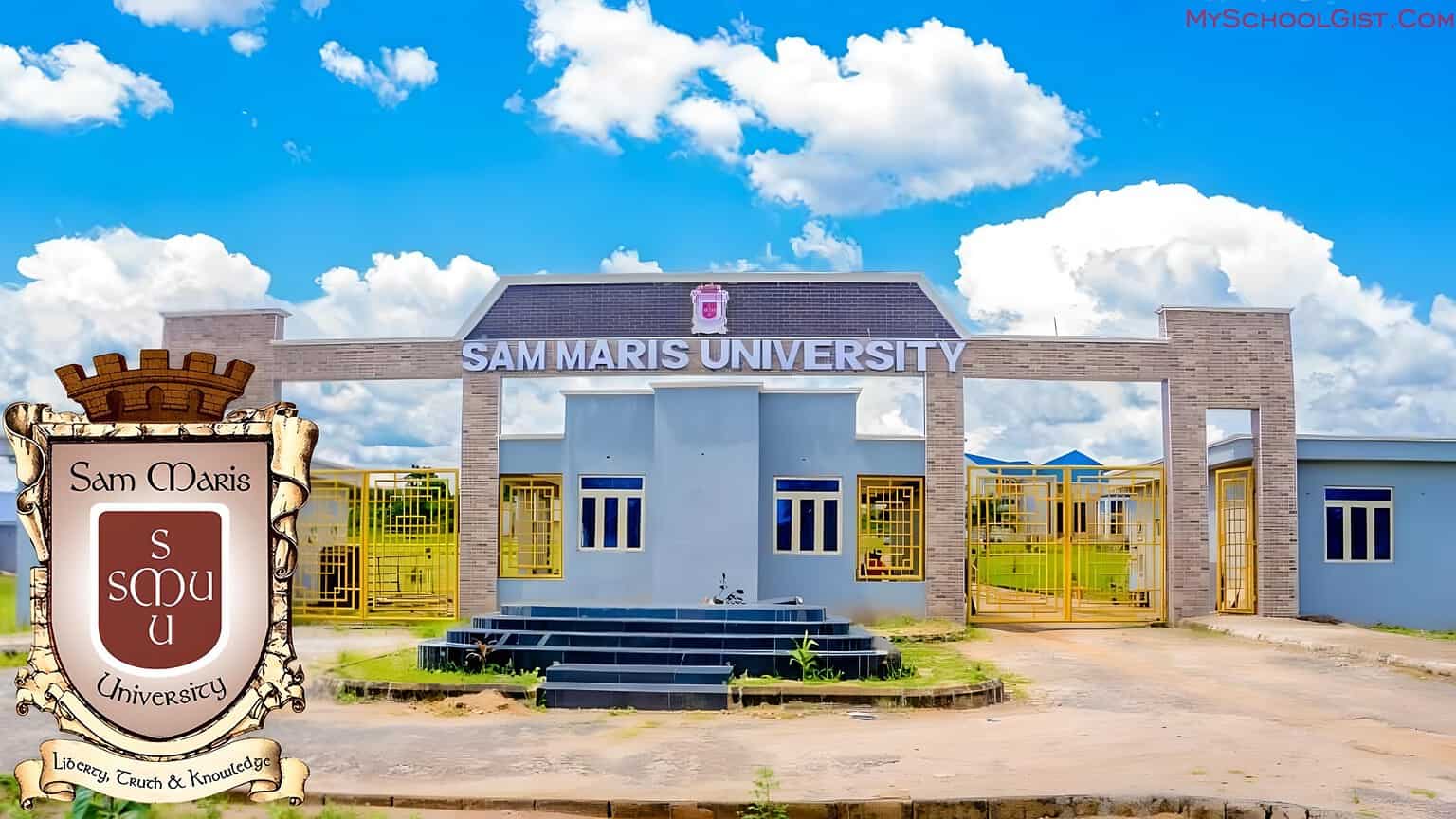 Sam Maris University Post UTME Form for 2025/2026 Admission